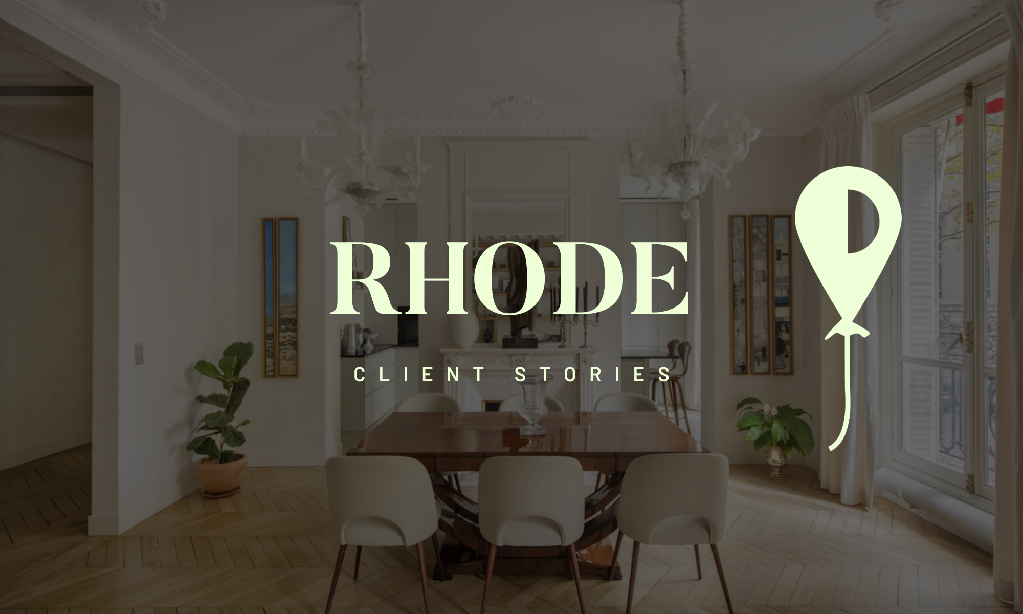 Article | Client Stories Rhode